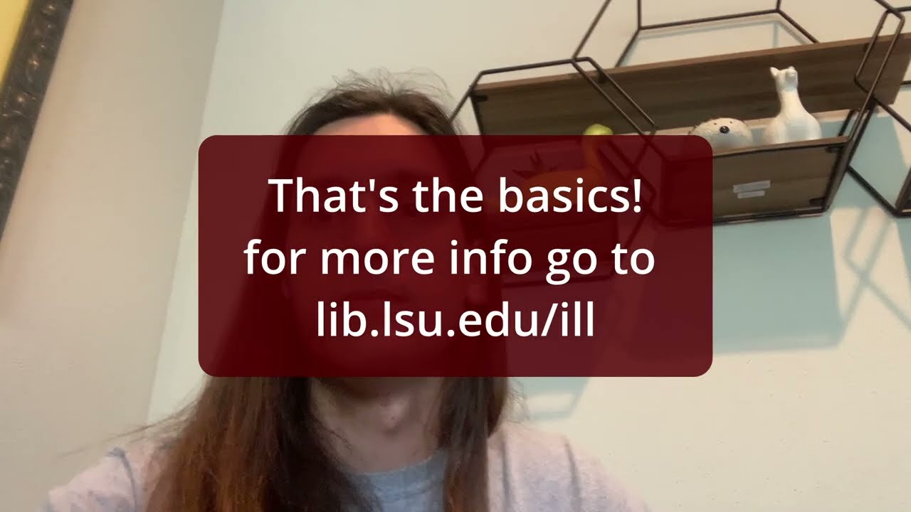 LSU Libraries Interlibrary Loan Tutorial