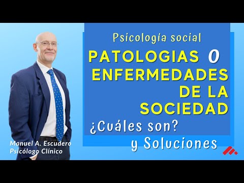 👉 Patologias o enfermedades de la sociedad ¿Cuales son y soluciones? - Psicologia social 2/2