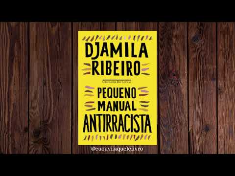 Pequeno Manual Antirracista | Djamila Ribeiro | Audiobook completo