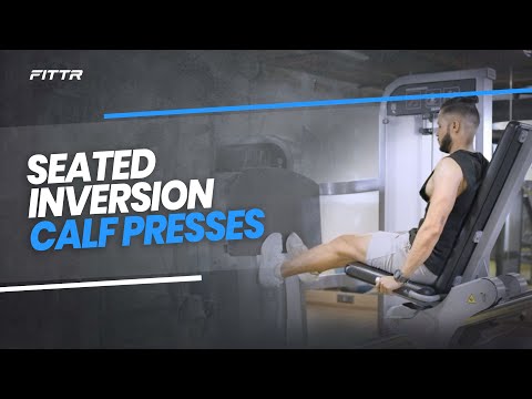 How To Do Seated inversion calf presses | Exercise Video
