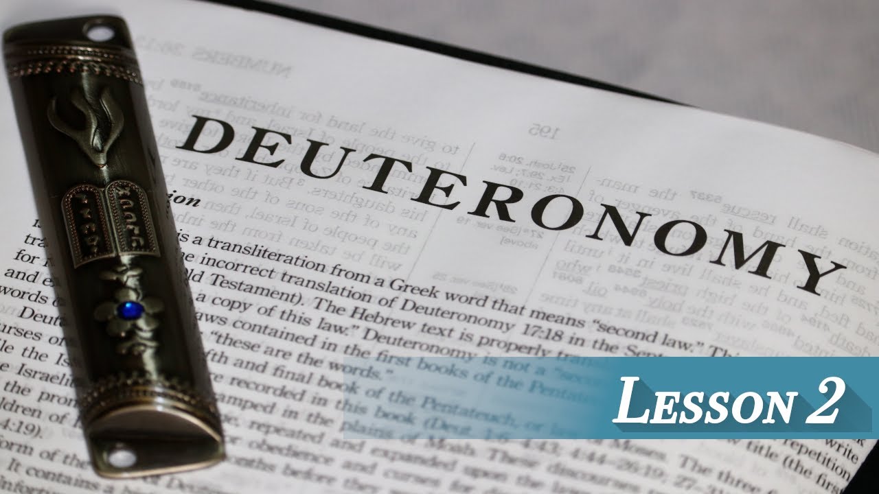 Lesson 2 - Deuteronomy 1