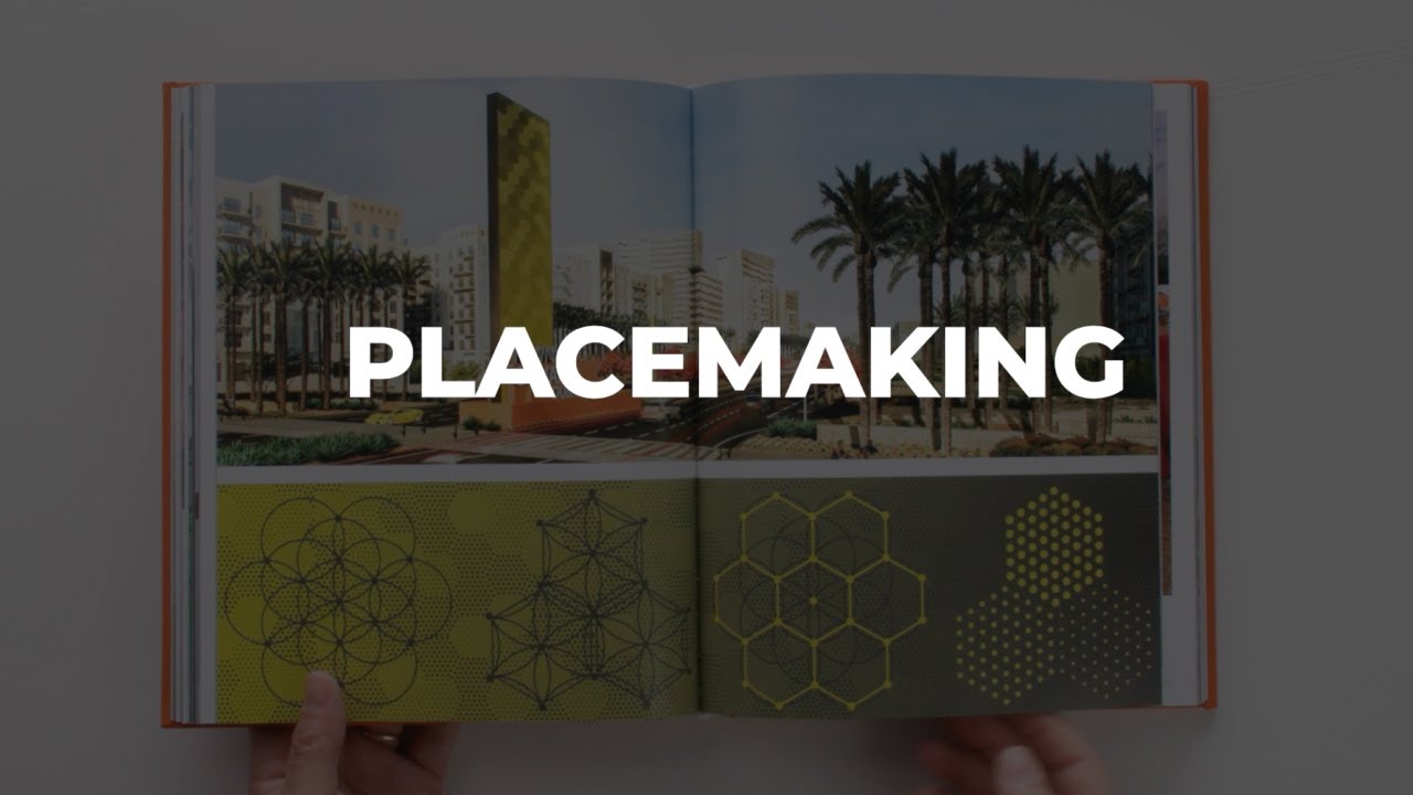 What is Placemaking?