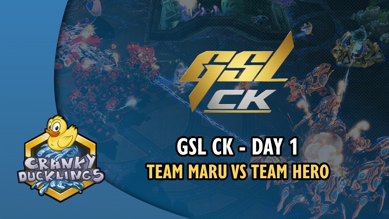 GSL CK 1: Team Maru vs Team herO | Ft Solar, Classic, Cure, sOs, ByuN, SHIN and more! | Rebroadcast