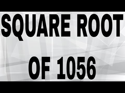 SQUARE ROOT OF 1056