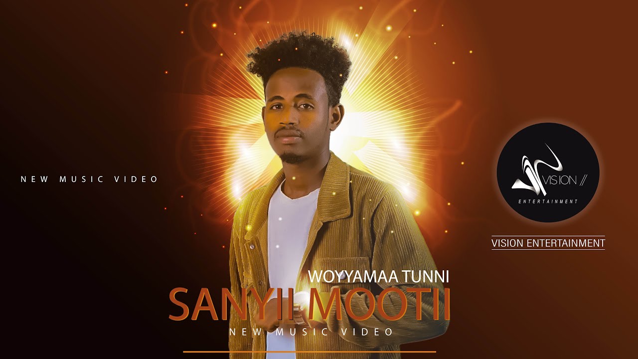 Sanyii Mootii by Wayyamaa Tunni from Ethiopia | Popnable