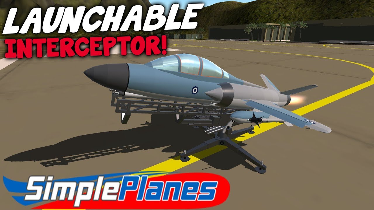 Super Fast Interceptor w/Launcher! - Simple Planes