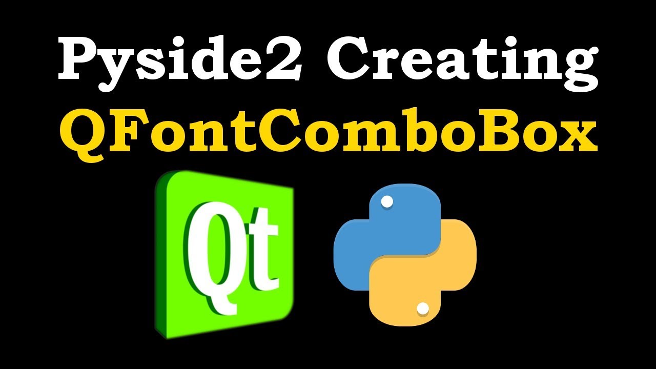 Pyside2 How To Create QFontComboBox | Python GUI Development
