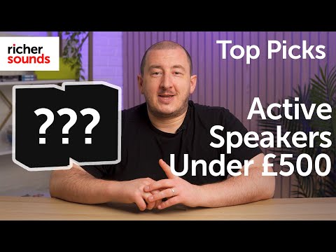 Active Speakers Under £500 | Our Top Picks | Richer Sounds