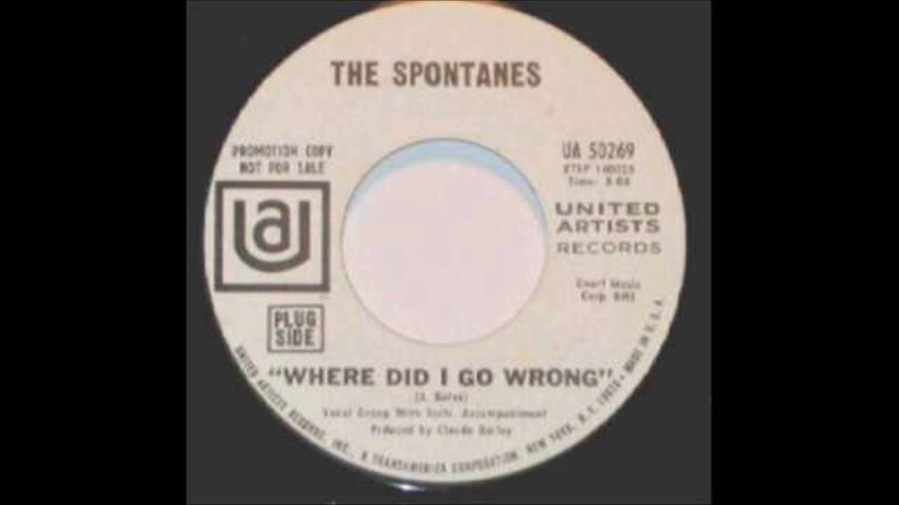 The Spontanes  -  Where did I go wrong