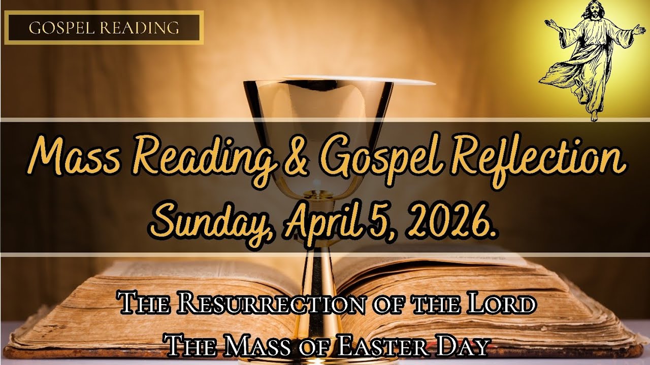 Today's Catholic Mass Readings and Gospel Reflection - Sunday, April 5, 2026