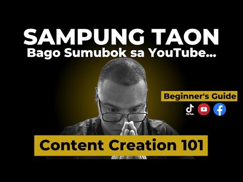 How to be a Content Creator 2025 | Tagalog Tutorial