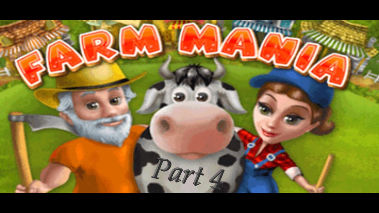Farm Mania //Part 4// [No Commentary]