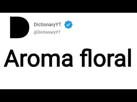 Aroma floral Meaning in English