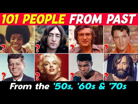 Guess 101 People from the '50s, '60s & '70s | How Many Do You Remember?