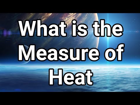 What is the Measure of Heat. Urdu/ English