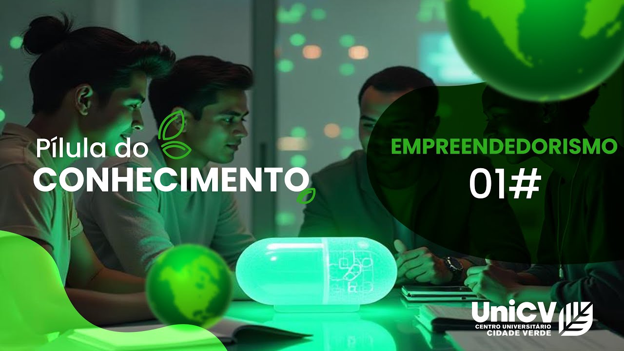 Pílula do Conhecimento 1# - Empreendedorismo