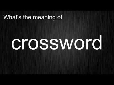 What's the meaning of "crossword", How to pronounce crossword?