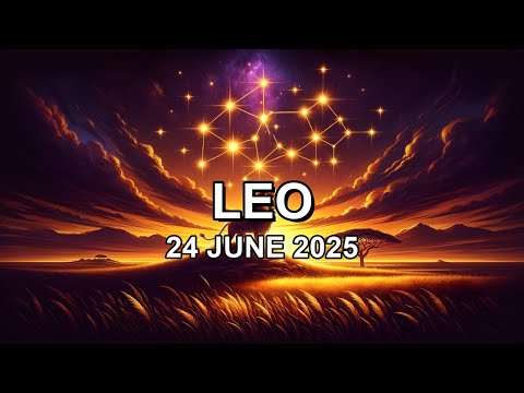 2025/06/24 ♌︎ LEO Horoscope Today (Daily Astrology Podcast) #horoscope #leo