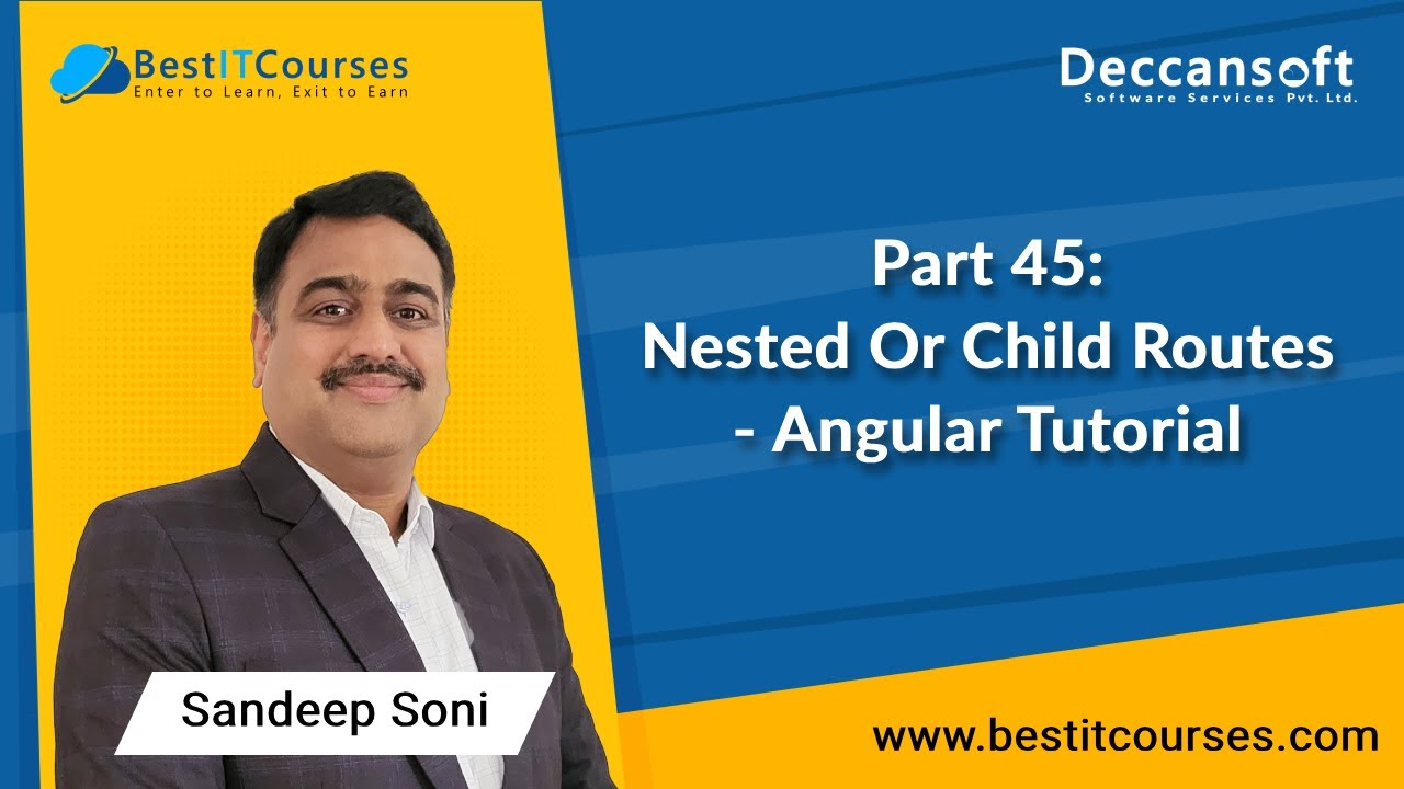 Part 45: Nested Or Child Routes - Angular Tutorial