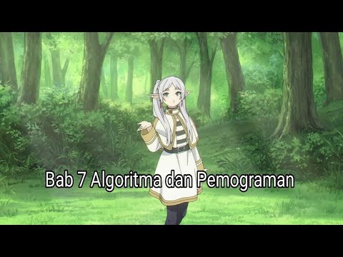 BAB 7 Algoritma dan pemrograman (Informatika kelas 10 kurikulum merdeka)