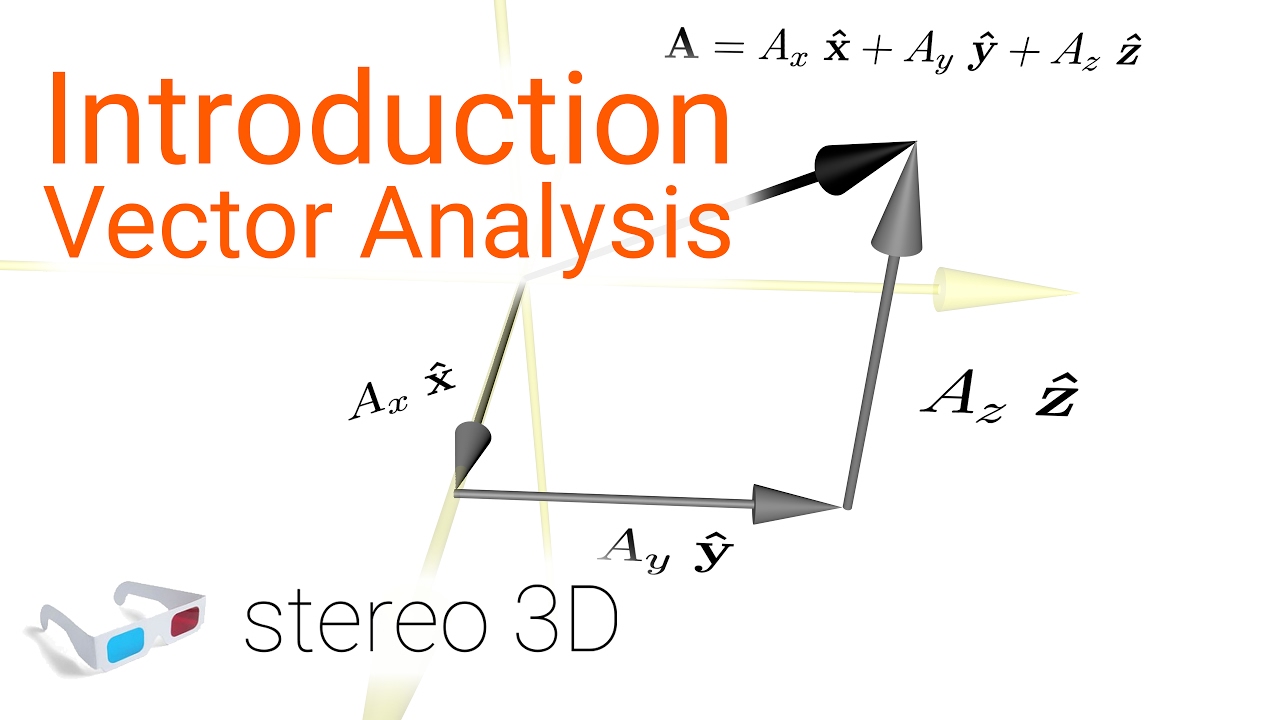Introduction Vector Analysis