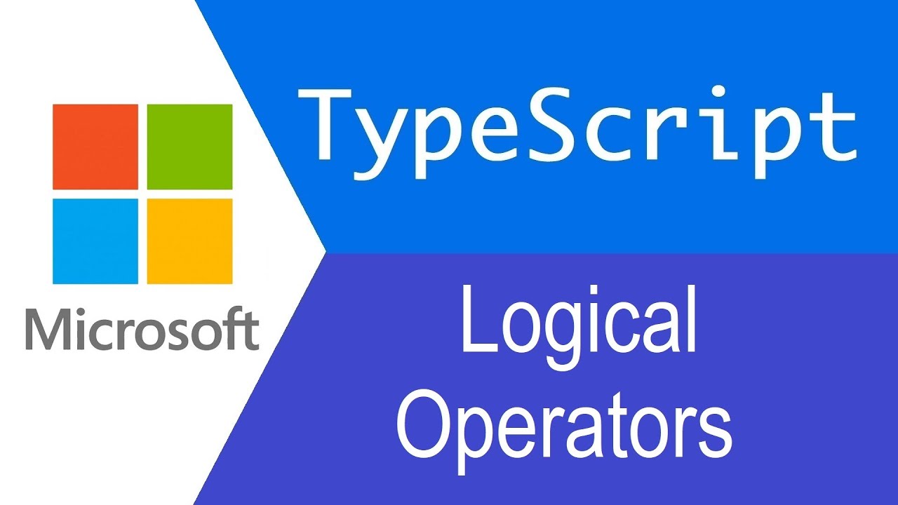 TypeScript Tutorial | Logical Operators