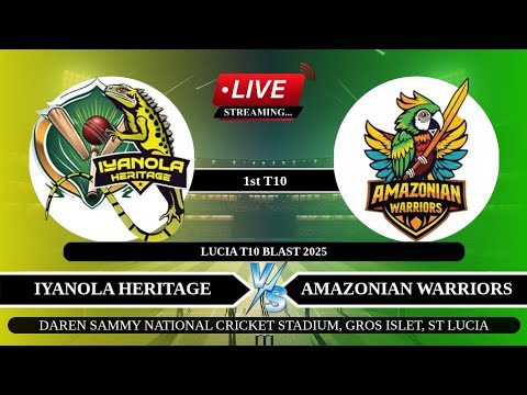🔴Live: IYH vs AMW 1st T10 Live | Lucia T10 Blast 2025 | Iyanola Heritage vs Amazonian Warriors Live