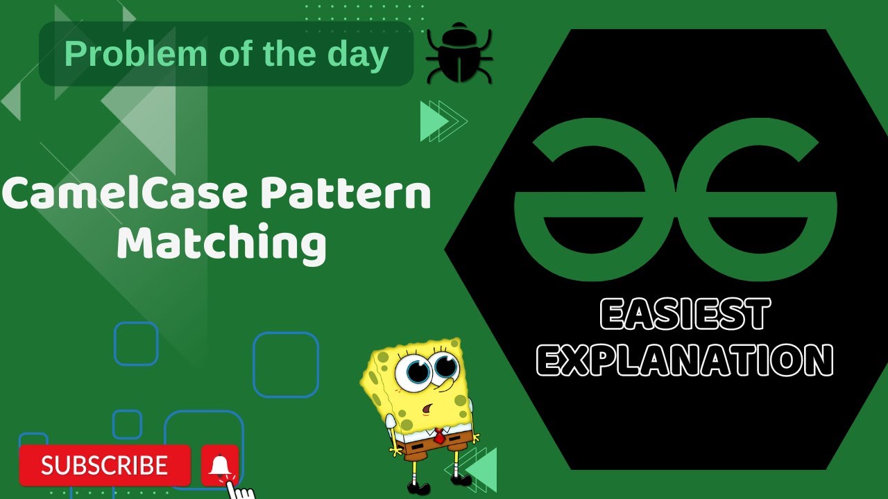 CamelCase Pattern Matching | POTD | GFG Problem of the Day | C++ | Java | Python