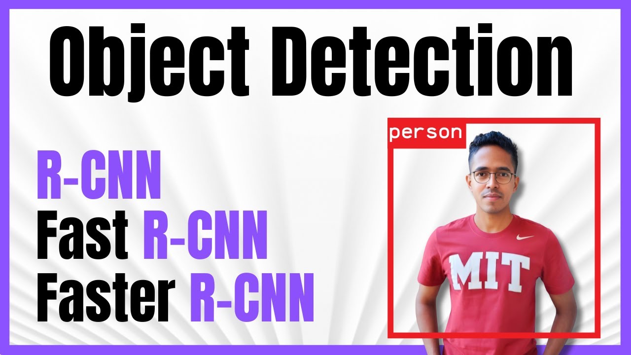 Object Detection using R-CNN, Fast R-CNN, and Faster R-CNN | Computer Vision Hands-on Bootcamp