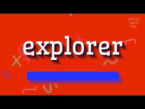 How to say "explorer"! (High Quality Voices)