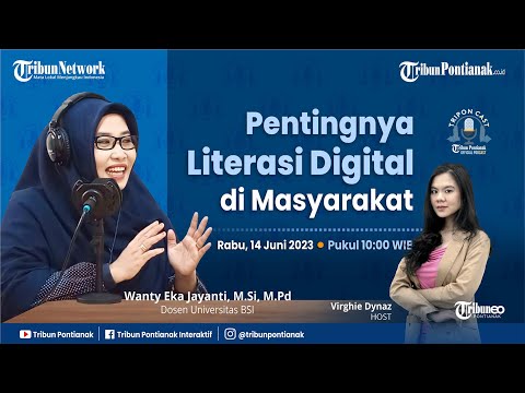 🔴 Pentingnya Literasi Digital di Masyarakat bersama Dosen Universitas BSI