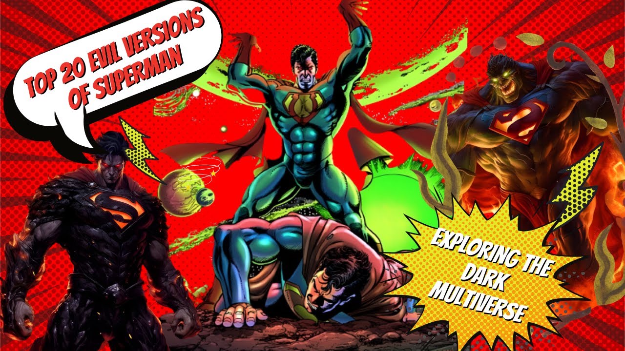 TOP 20 Greatest Evil Versions of Superman!