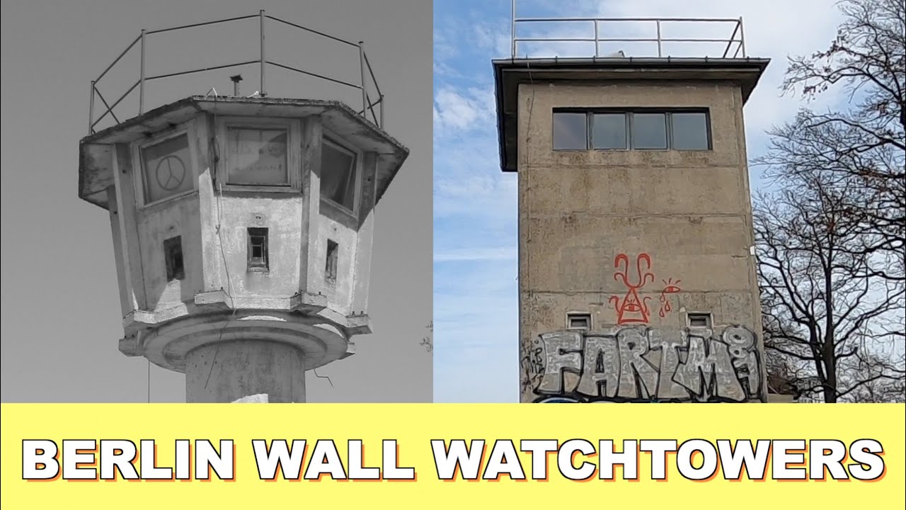 All remaining Berlin Wall watchtowers