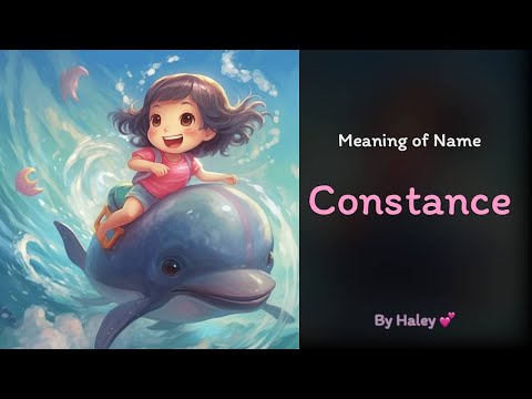 Meaning of girl name: Constance - Name History, Origin and Popularity
