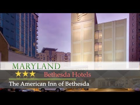 The American Inn of Bethesda - Bethesda Hotels, Maryland