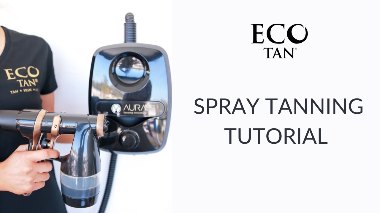 Spray Tanning Tutorial