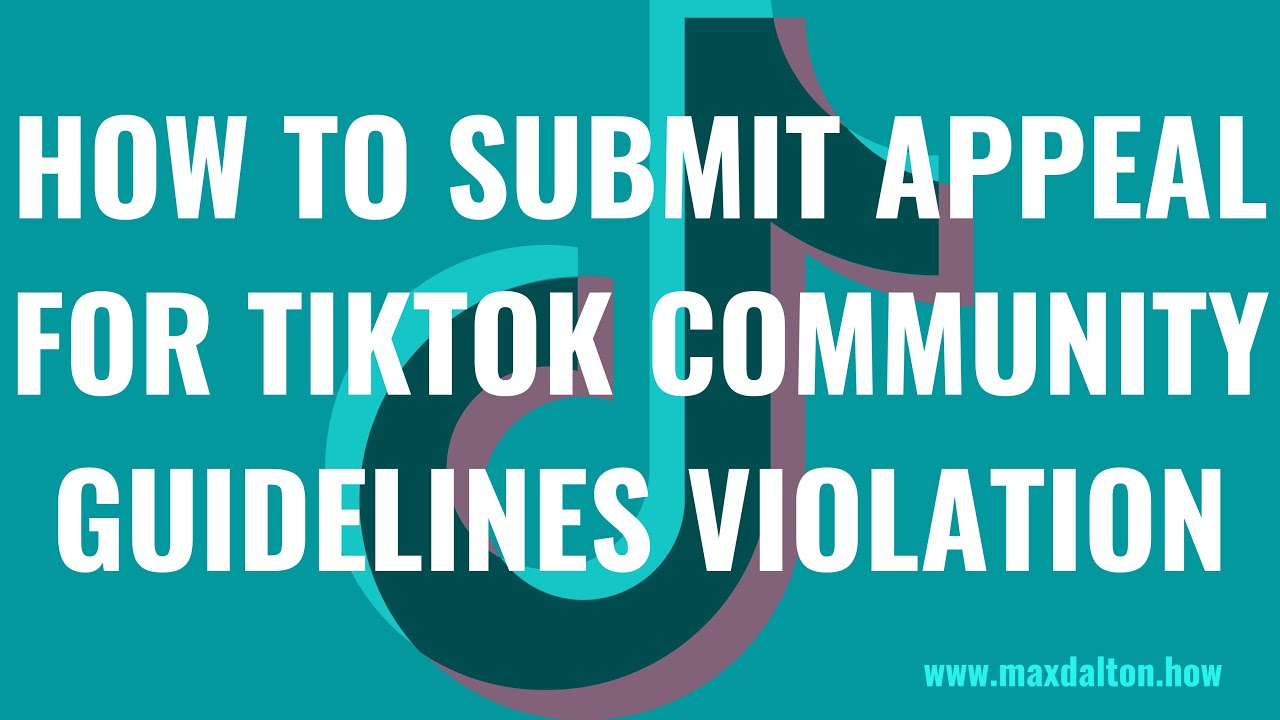 How to Submit Appeal for TikTok Community Guidelines Violation