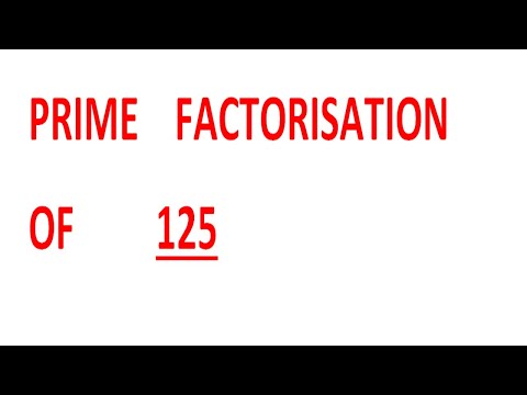 PRIME FACTORISATION OF 125