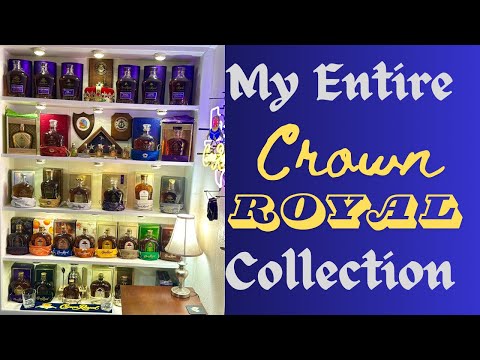 My Entire Crown Royal Collection With Drink Recipes