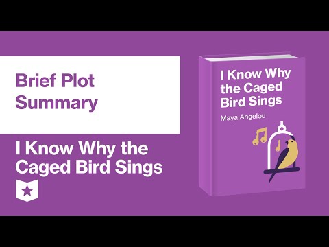 I Know Why the Caged Bird Sings Study Guide | Course Hero