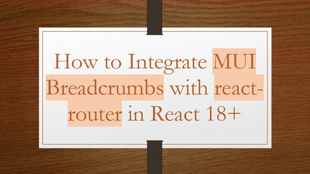 How to Integrate MUI Breadcrumbs with react-router in React 18+