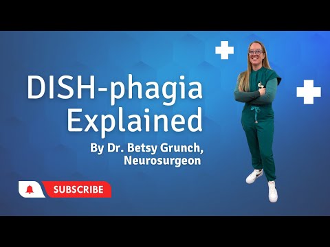 Case study 60 - DISH-phagia EXPLAINED by a neurosurgeon