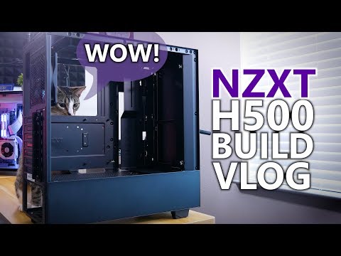 Building in the NZXT H500