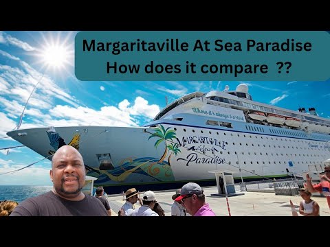 Margaritaville At Sea Paradise Two Day Cruise, how does it compare to Carnival and Royal ?