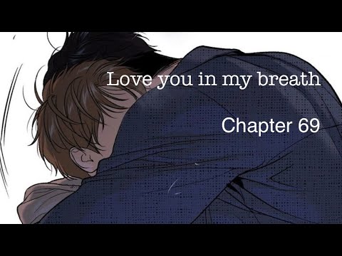 Love you in my breath (chapter 69)#song #romanticmusic #lovesong #manhwa #jinx #fyp