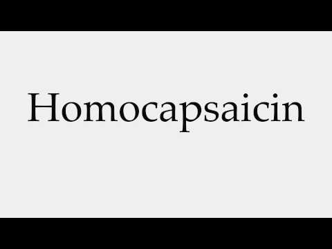 How to Pronounce Homocapsaicin