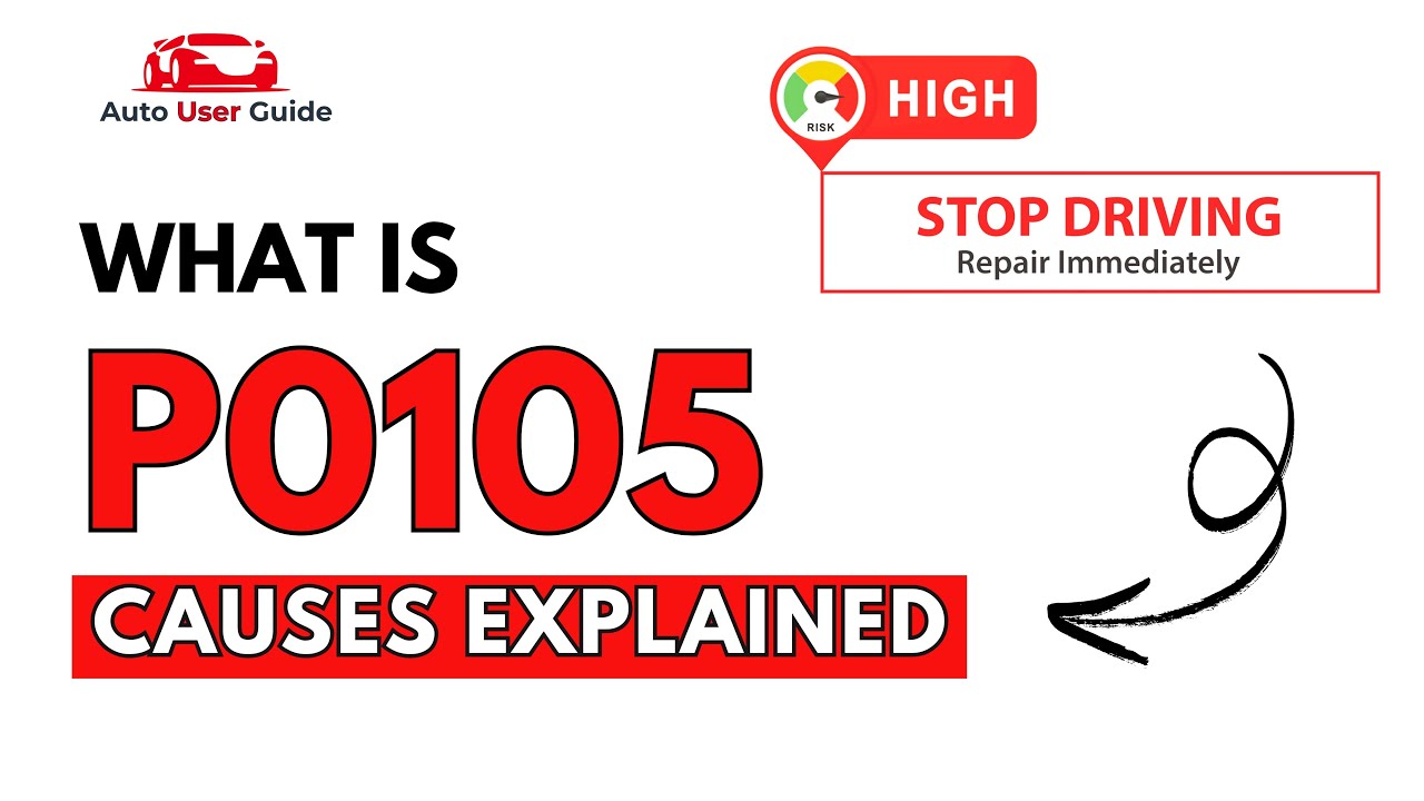What is P0105 : Engine Error Code Causes Explained