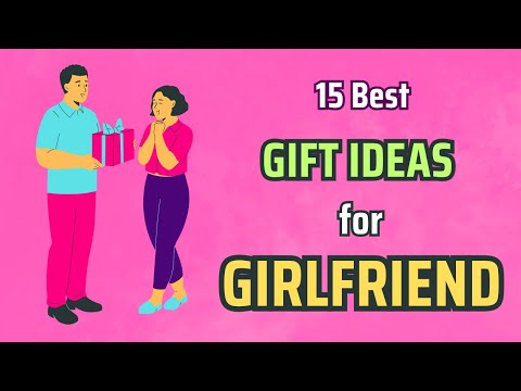 Useful 15 Best Gift for Girlfriend | Gift Ideas for Girlfriend