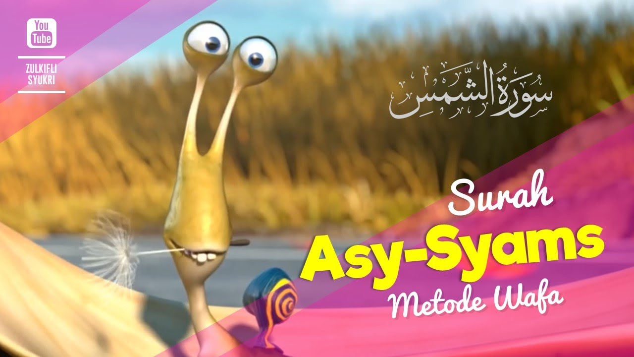 Animasi Keren Surah Asy Syams Nada Hijaz Metode WAFA