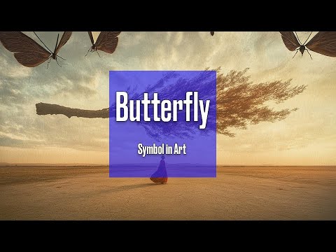 Metamorphosis and Meaning: The Butterfly as a Symbol in Art